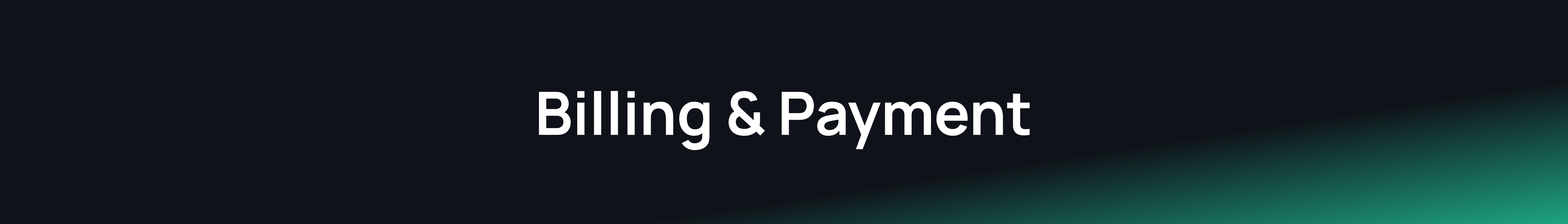 Billing & Payment